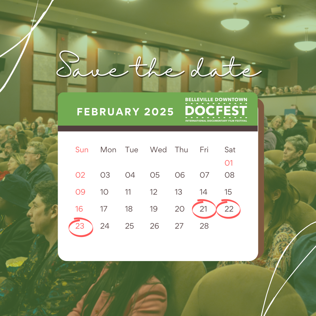 Save the Date and Submissions Open for DocFest – Belleville Downtown ...